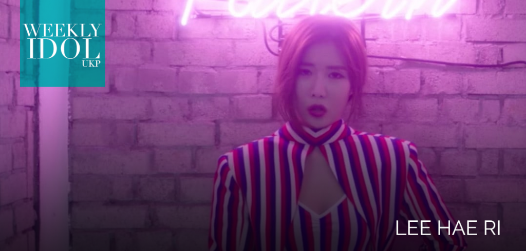 [Weekly Idol] Lee Hae Ri — UnitedKpop