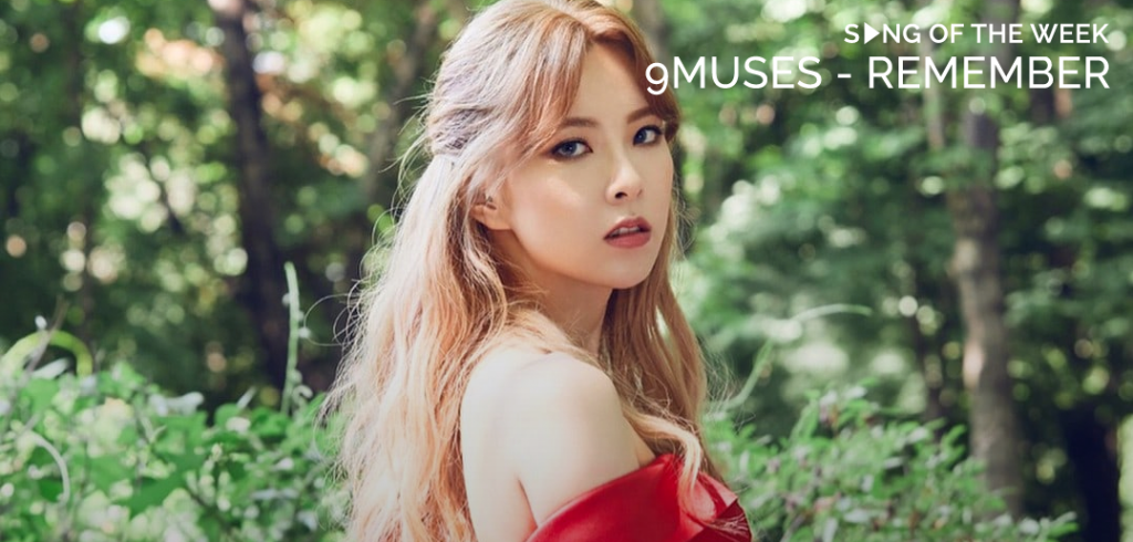 [SOTW] 9Muses - Remember — UnitedKpop