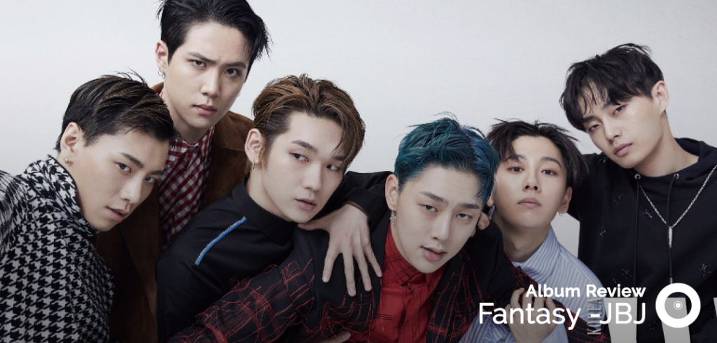 [Album Review] JBJ (Just Be Joyful) - Fantasy — UnitedKpop
