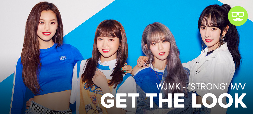 [GET THE LOOK] WJMK - 'STRONG' MV — UnitedKpop