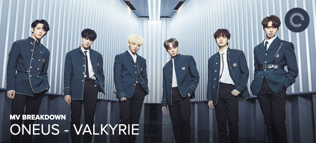 [MV BREAKDOWN] ONEUS - Valkyrie — UnitedKpop