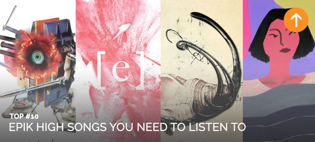 [Top 10] Epik High Songs You Need to Listen To — UnitedKpop