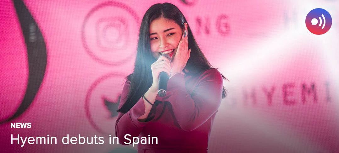 [NEWS] Hyemin debuts in Spain — UnitedKpop